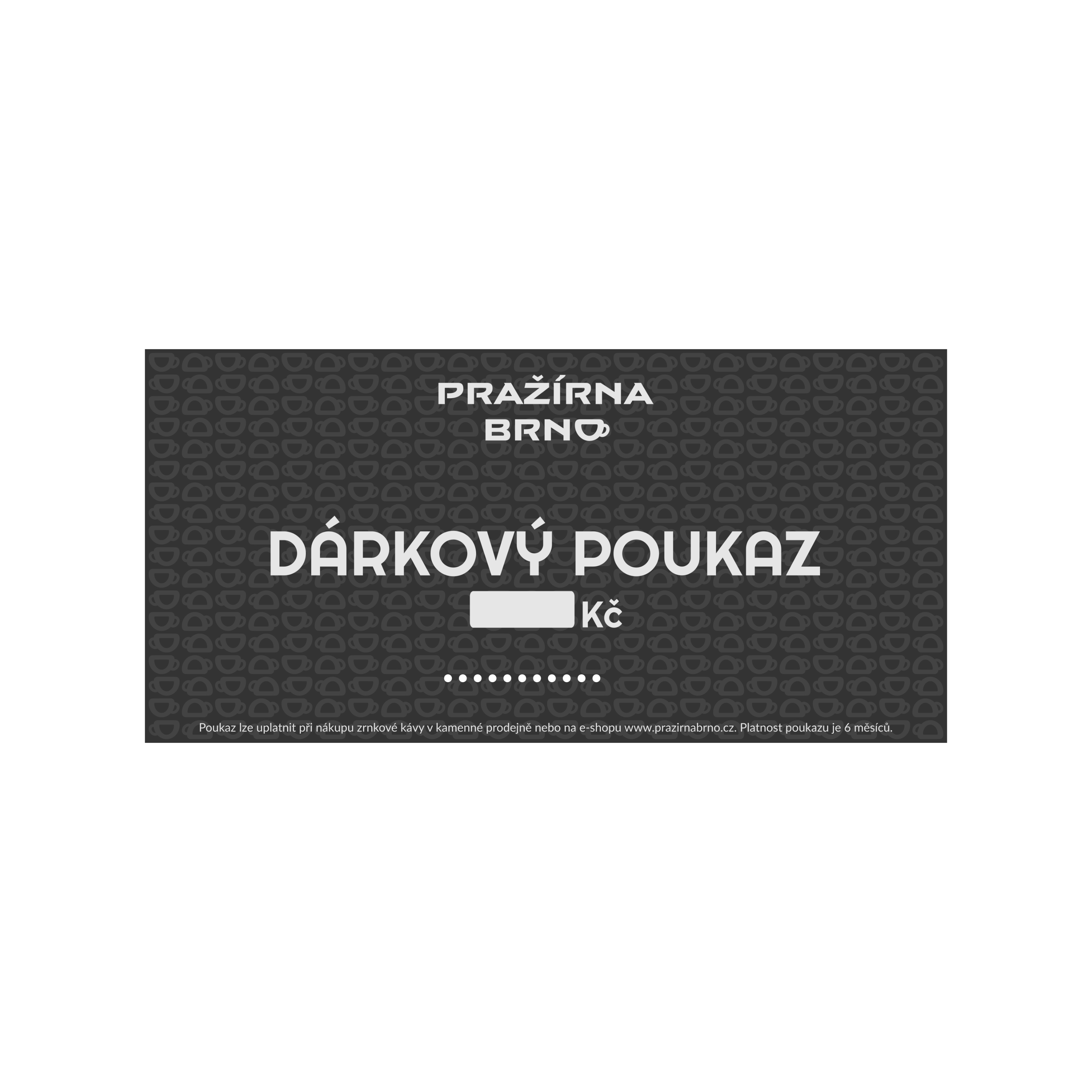Dárkové poukazy - Pražírna Brno